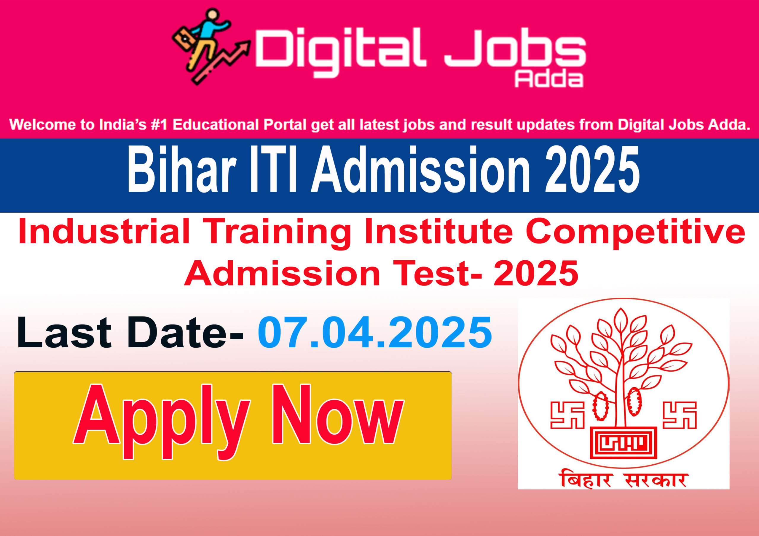 Bihar ITI Admission 2025 BCECE ITICAT Online Form Apply - Digital Jobs Adda